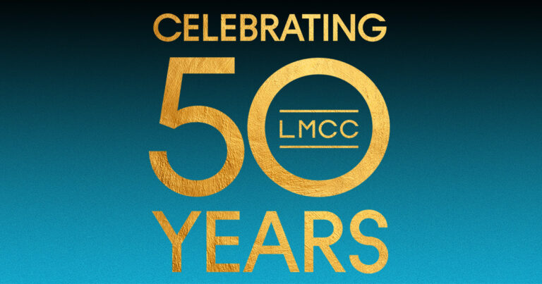 Celebrating 50 Years of LMCC - LMCC